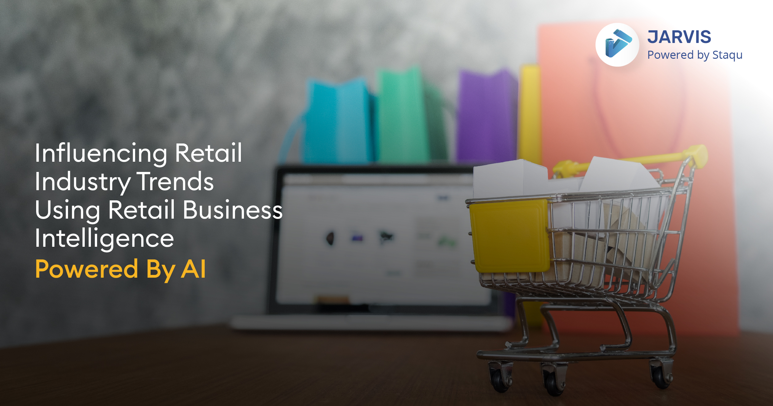 Retail Business Intelligence: Influencing Trends powered by AI